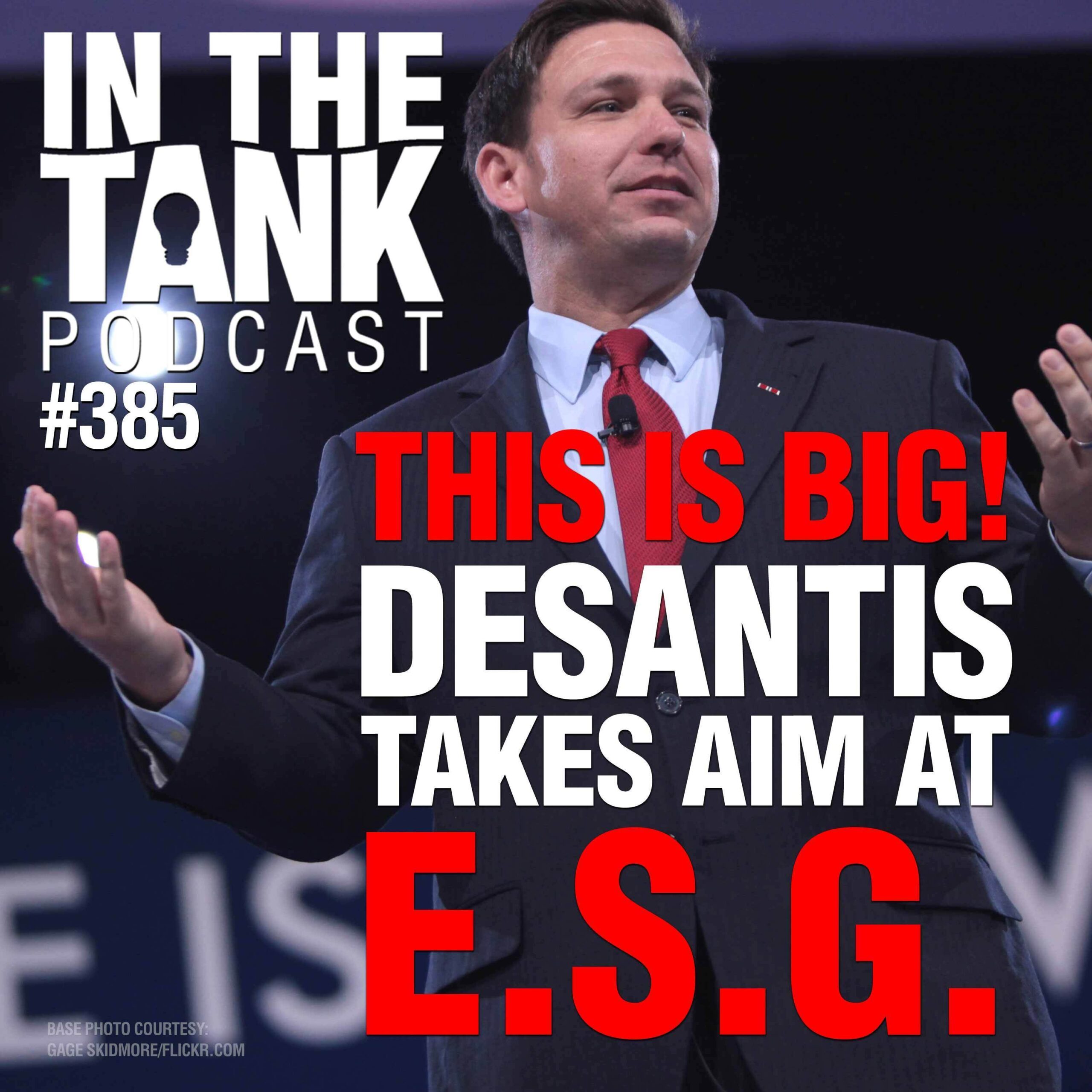 This is Big! DeSantis Takes Aim At ESG - In The Tank #385 - The ...
