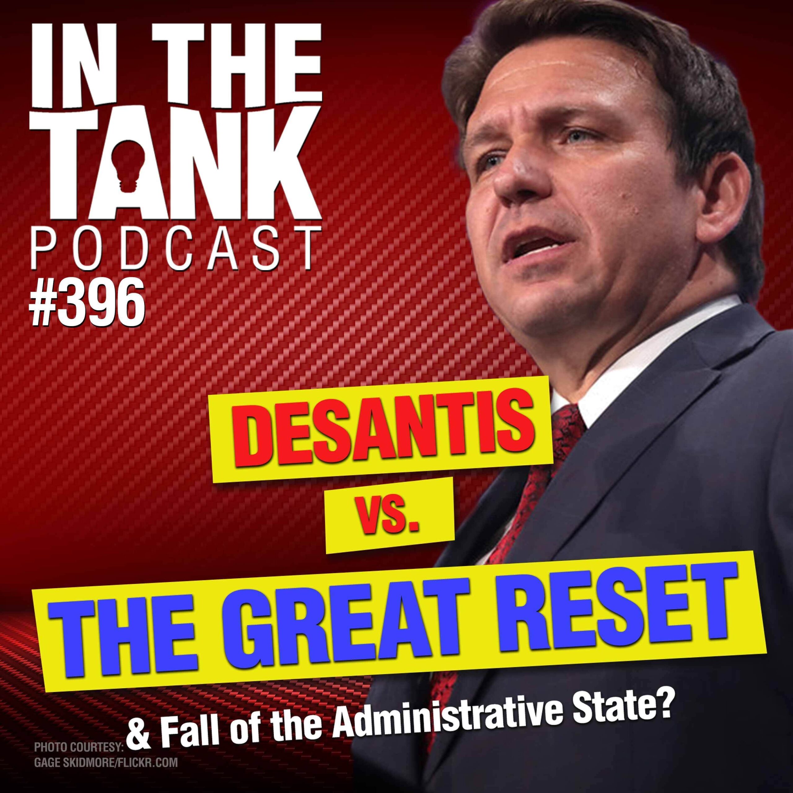 DeSantis vs. The Great Reset, ESG - In The Tank #396 - The Heartland ...