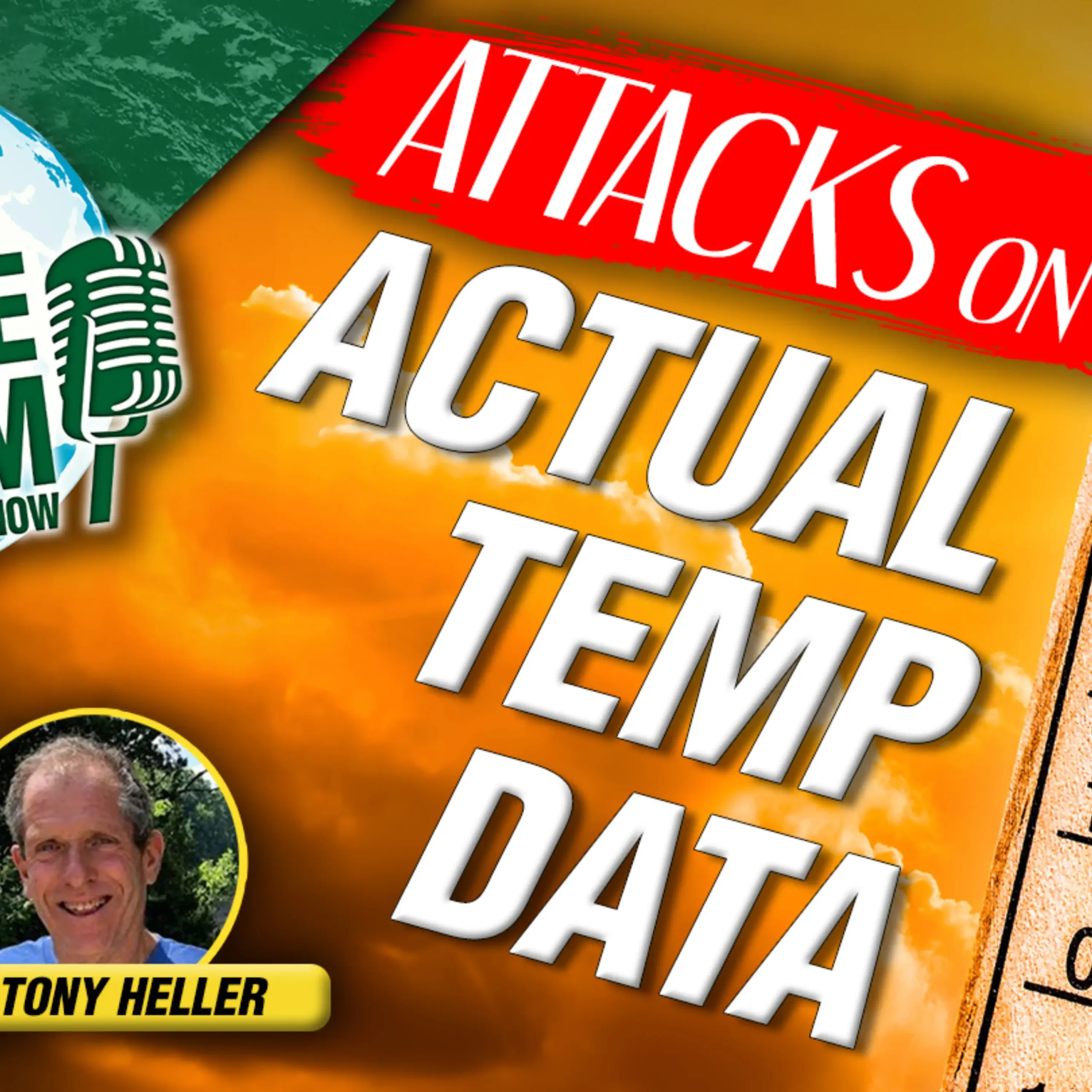 Attacks on Actual Temperature Data – The Climate Realism Show #113 ...