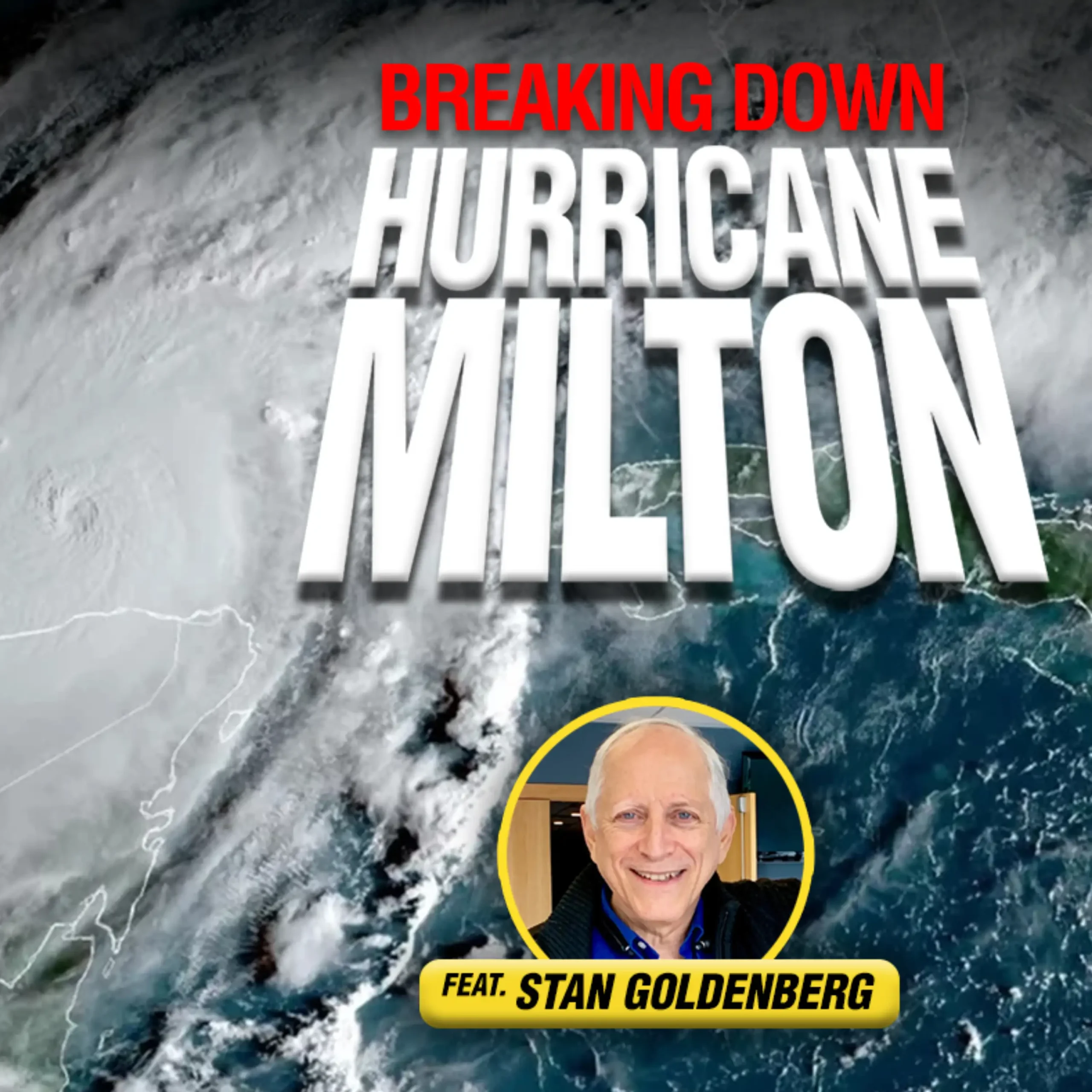 Breaking Down Hurricane Milton - The Climate Realism Show #130 - The ...